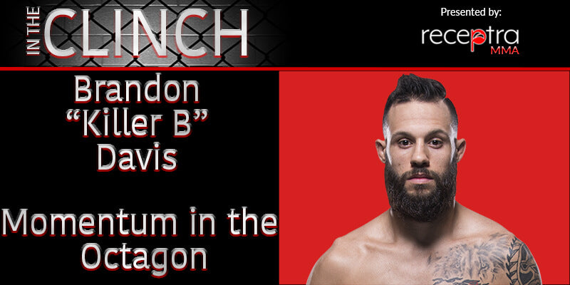 Brandon Davis Generates More UFC Momentum in One Month than Many in Tw ...